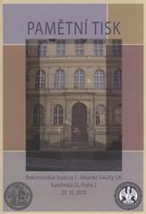 Kniha Pamětní tisk - rekonstrukce budovy 1. lékařské fakulty UK, Kateřinská 32, Praha 2 : 20.10. ...