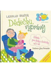 Kniha Dědečku, vyprávěj - etiketa pro kluky a holčičky od 3 let - Trh knih - online antikvariát