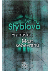 Kniha Františka - Most sebevrahů - Trh knih - online antikvariát