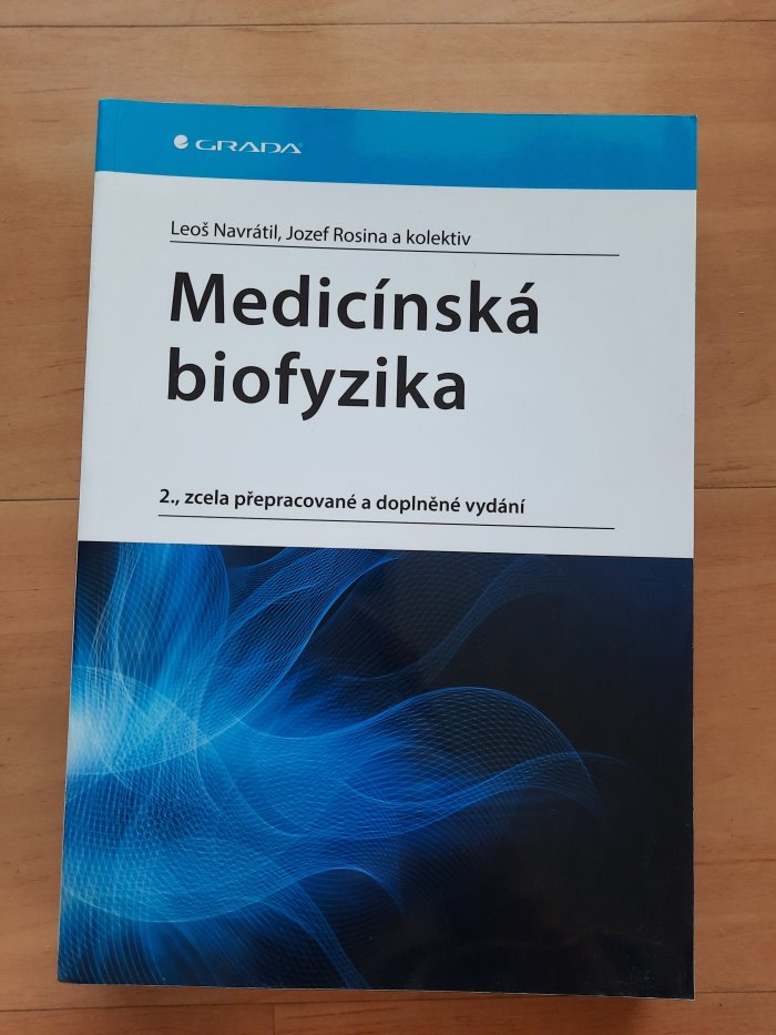 Kniha Medicínská biofyzika - 2. vydání - Trh knih - online antikvariát
