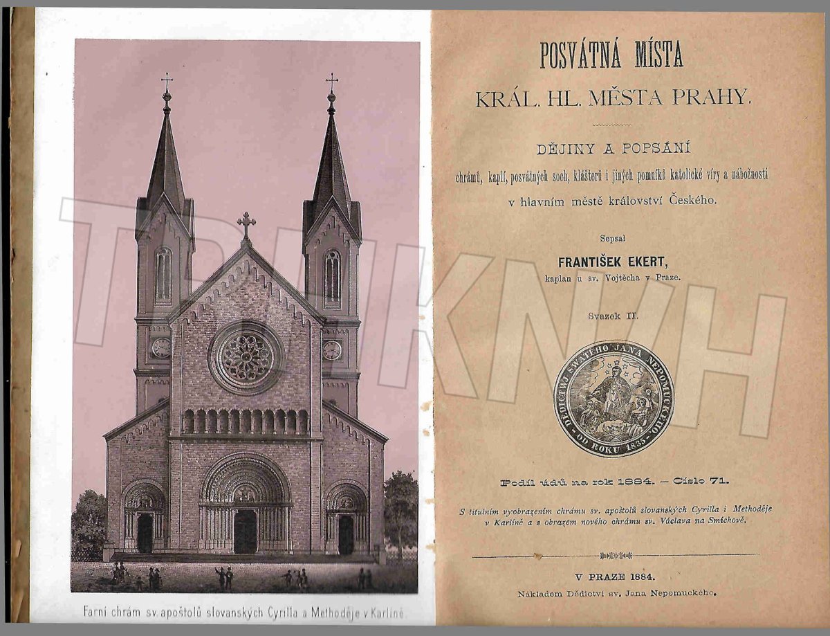 Kniha Posvátná místa král. hl. města Prahy - Svazek II. dějiny a popsání chrámů, kaplí ...