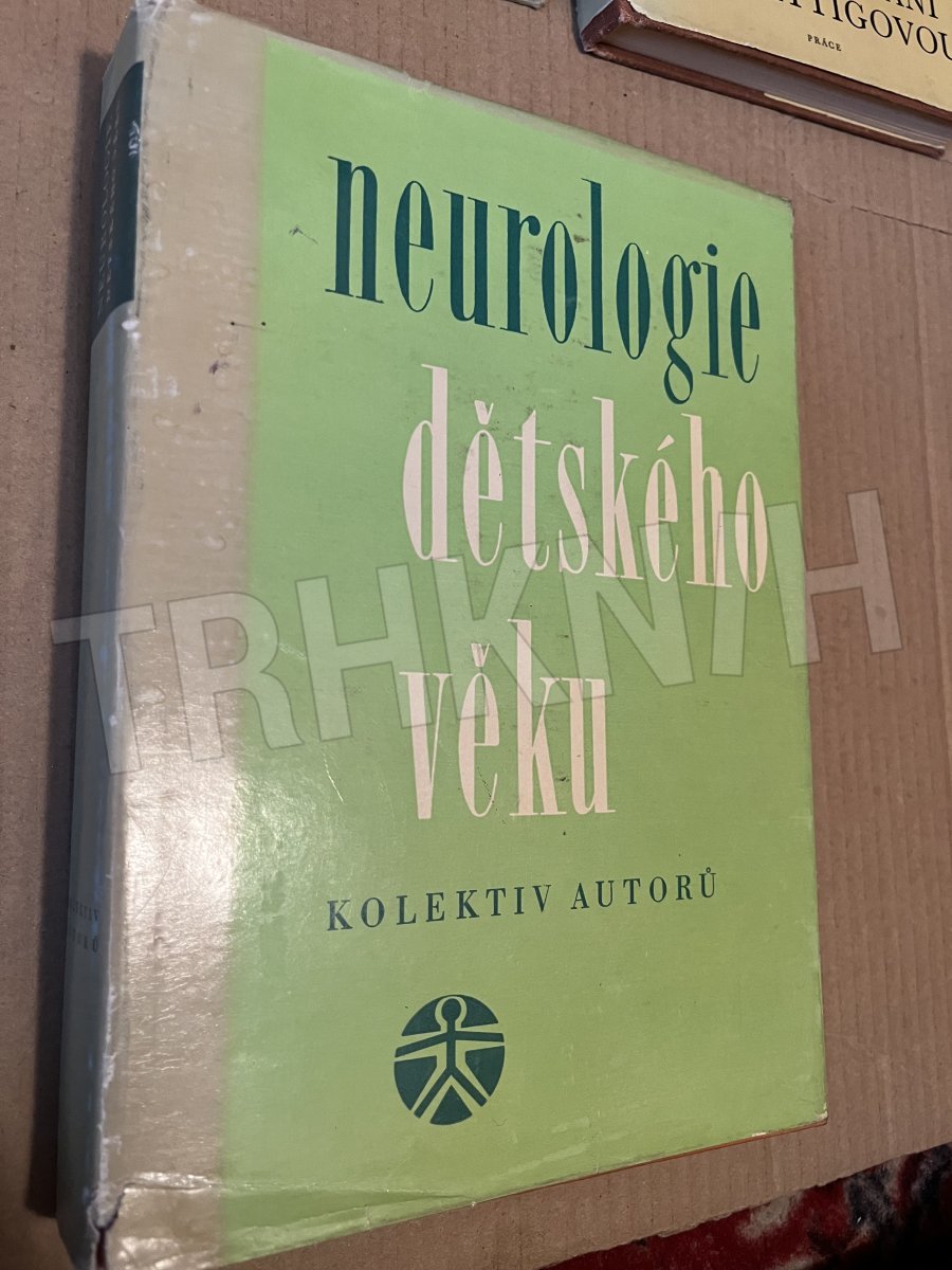 Kniha Neurologie dětského věku - Trh knih - online antikvariát